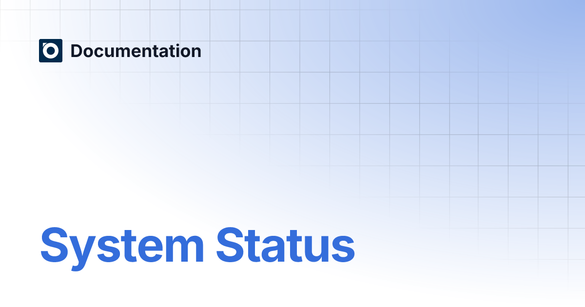 System Status | Documentation