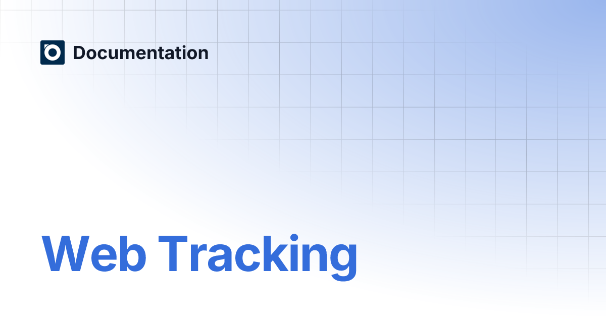 Web Tracking | Documentation