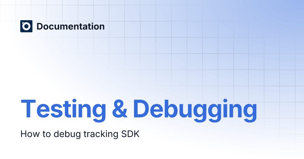 Testing & Debugging | Documentation